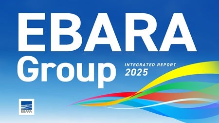 EBARA Issues English Version of 2025 Integrated Report | News Releases ...